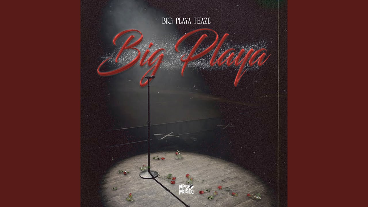 Big Playa - YouTube