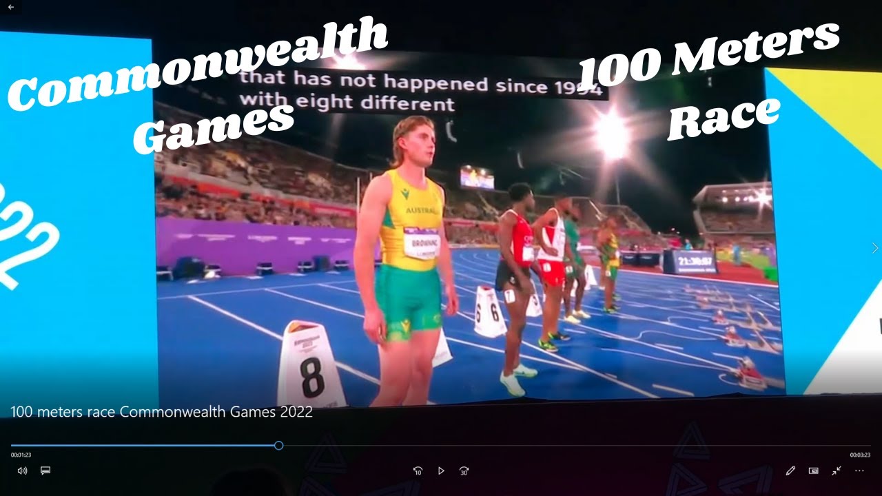 100 meters race Commonwealth Games 2022 1 - YouTube