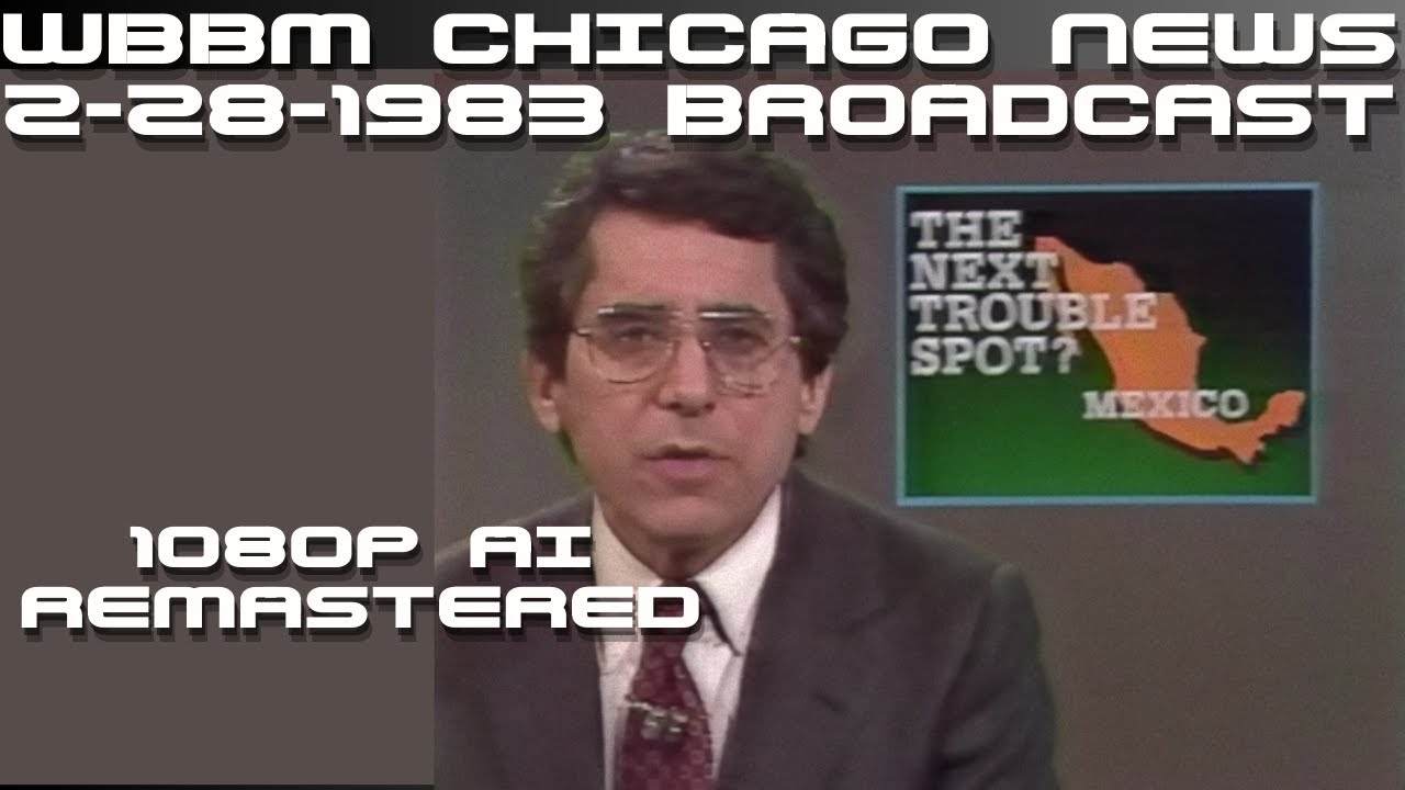 WBBM 2 Chicago News (partial) remastered from February 28, 1983 - YouTube