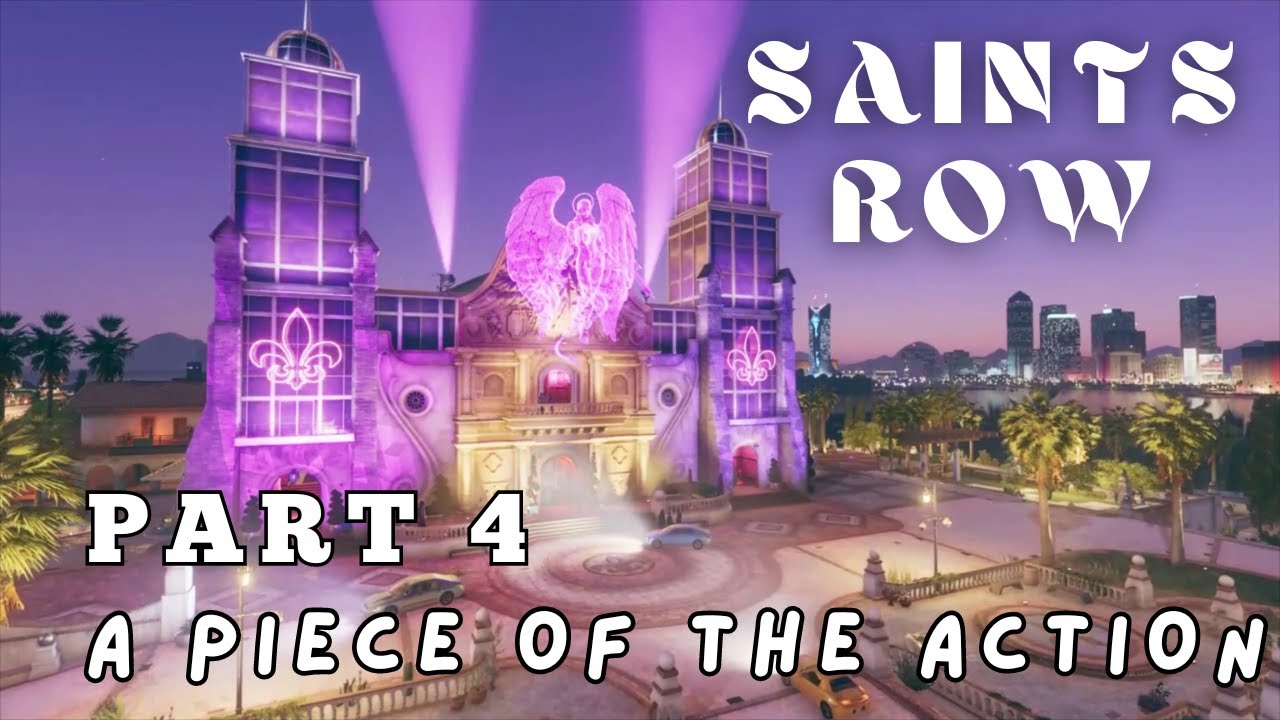 Saints Row – Missions Part 4: A Piece of The Action - YouTube