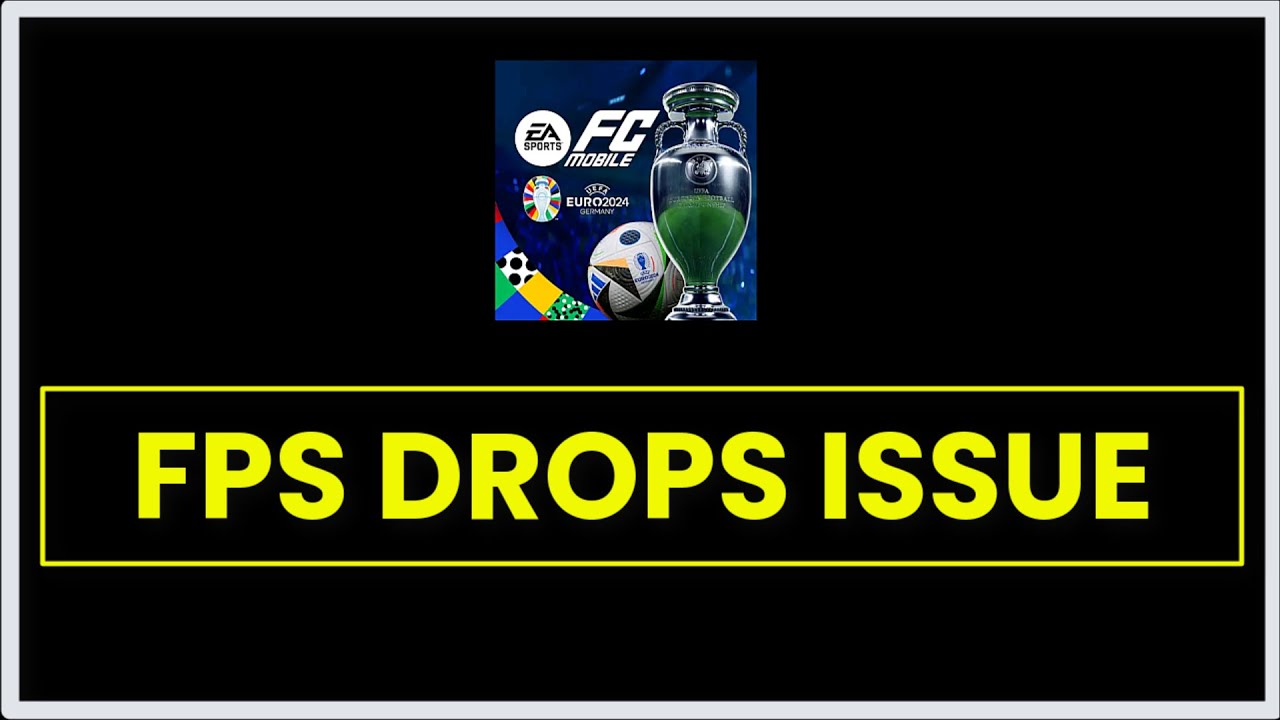 FC Mobile Game FPS DROPS Issue - YouTube