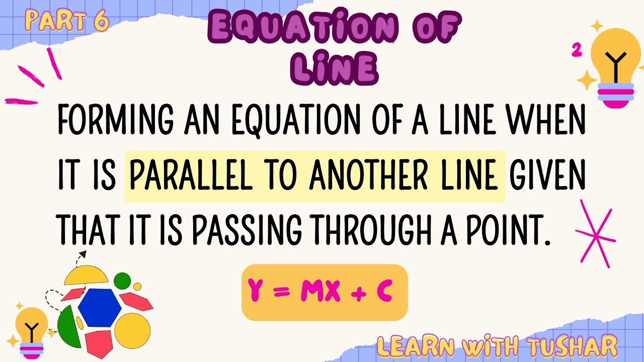 #6 Forming an equation of line when it is parallel to another line and ...
