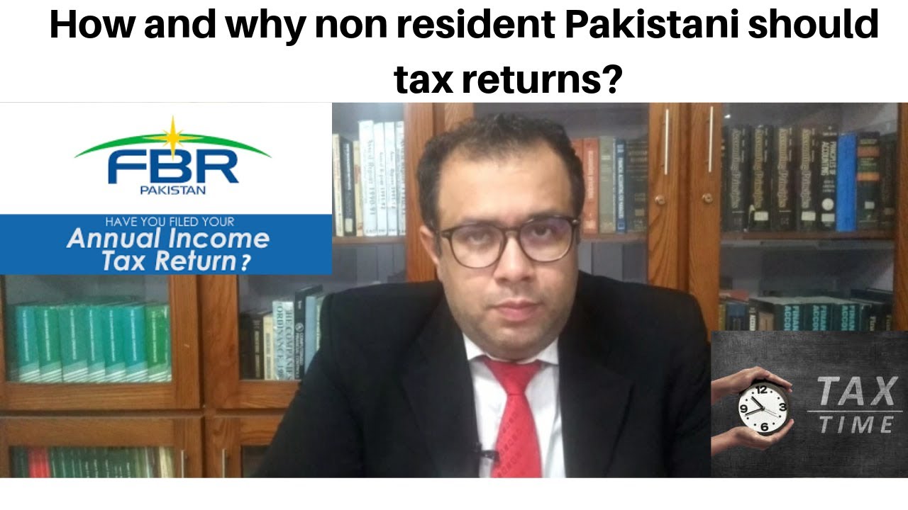 Why and how non resident Pakistani should file tax return? - YouTube