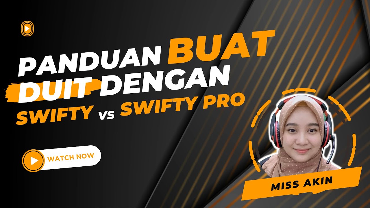 Panduan Buat Duit Dari Rumah Swifty vs Swifty Pro (PLUS BONUS) Terkini ...