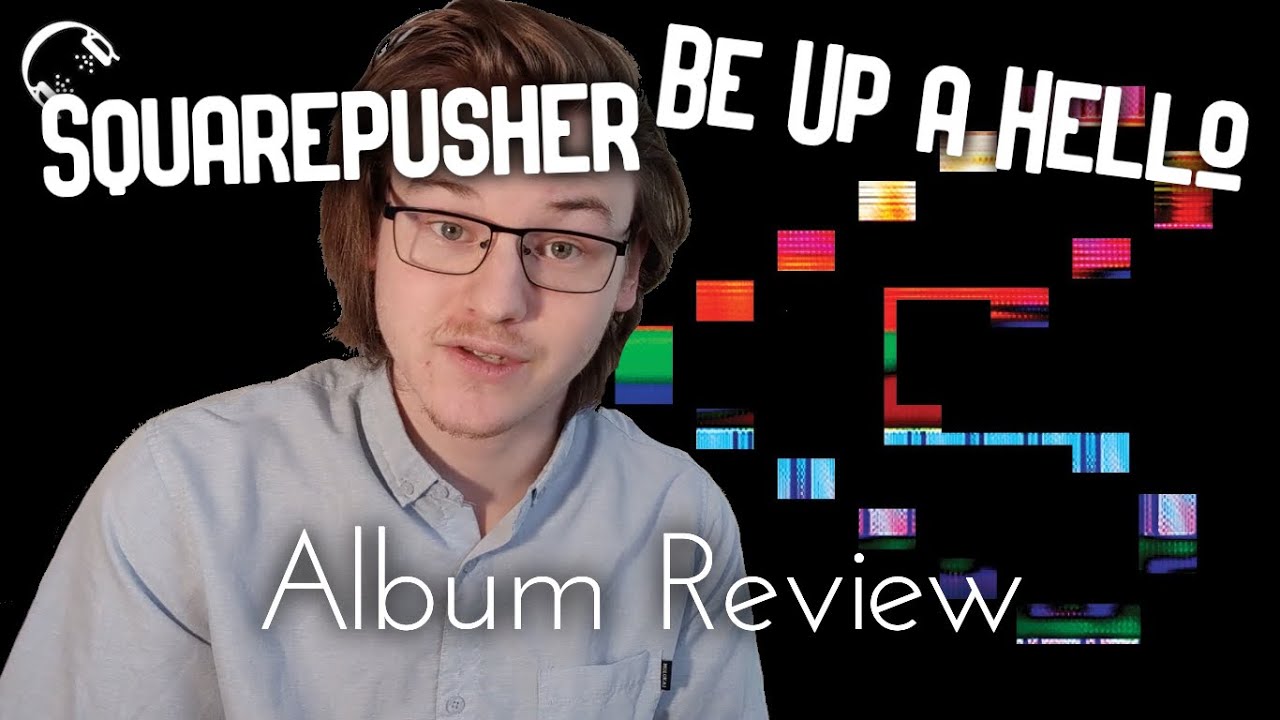 Squarepusher - Be Up a Hello REVIEW - YouTube