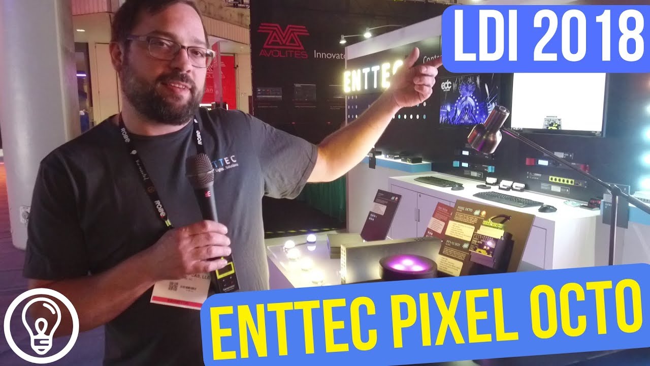 ENTTEC Pixel Octo - New from ENTTEC @ LDI 2018 - YouTube