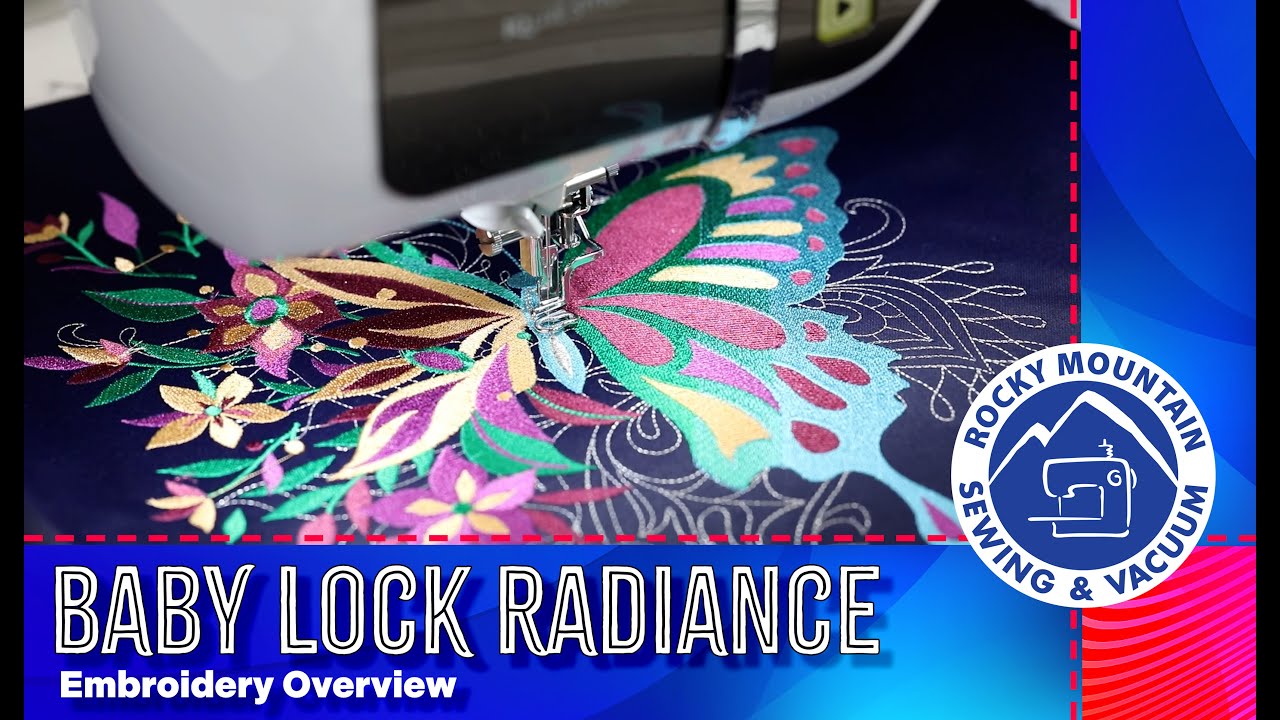 The Baby Lock Radiance and Embroidery - YouTube