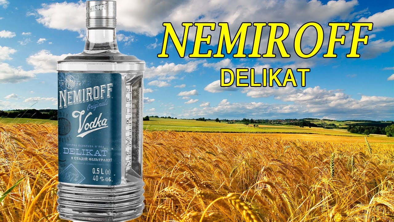 Водка NEMIROFF Delikat (Немиров деликат). - YouTube