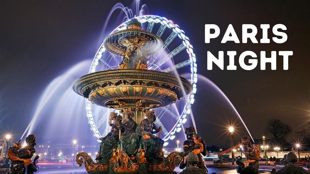Paris Night Tour Ultra HD - Paris City Tour At Night - Paris Tour ...