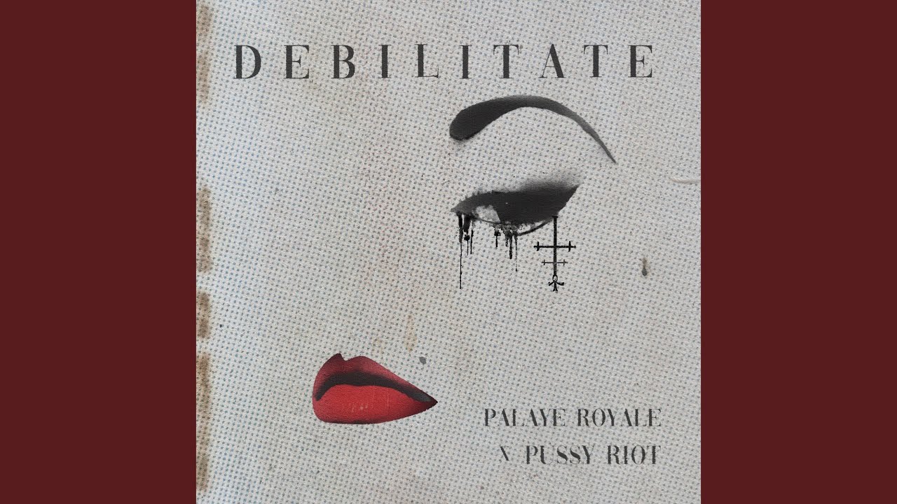 Debilitate - YouTube Music