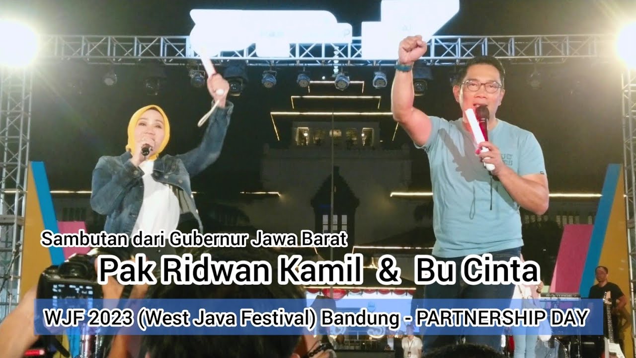 Salam Perpisahan & Sambutan Pak Ridwan Kamil @ WJF (West Java Festival) PARTNERSHIP DAY Bandung ...