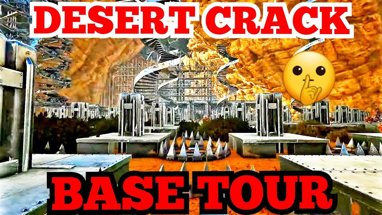 Ark desert crack base tour rag pvp design ark survival evolved - YouTube