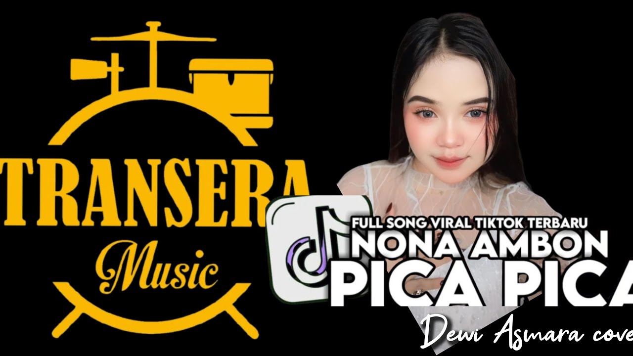 Nona Ambon Pica Pica _ Dewi Asmara _ (Cover) Transera Band - YouTube