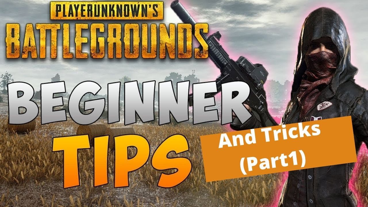 Pubg Tips And Tricks For Beginners Episode 1 Youtube