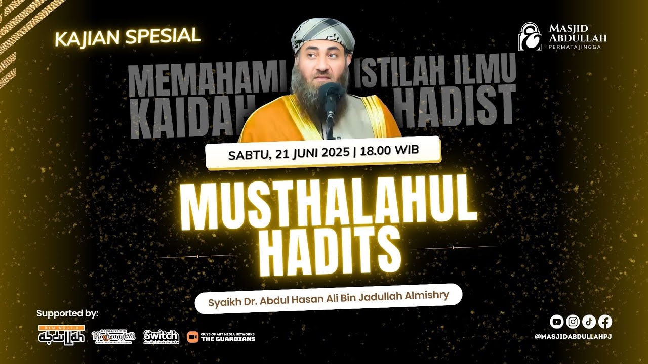 Musthalahul Hadits | Syaikh Dr. Abdu Hasan Ali Bin Jadullah Almishry ...