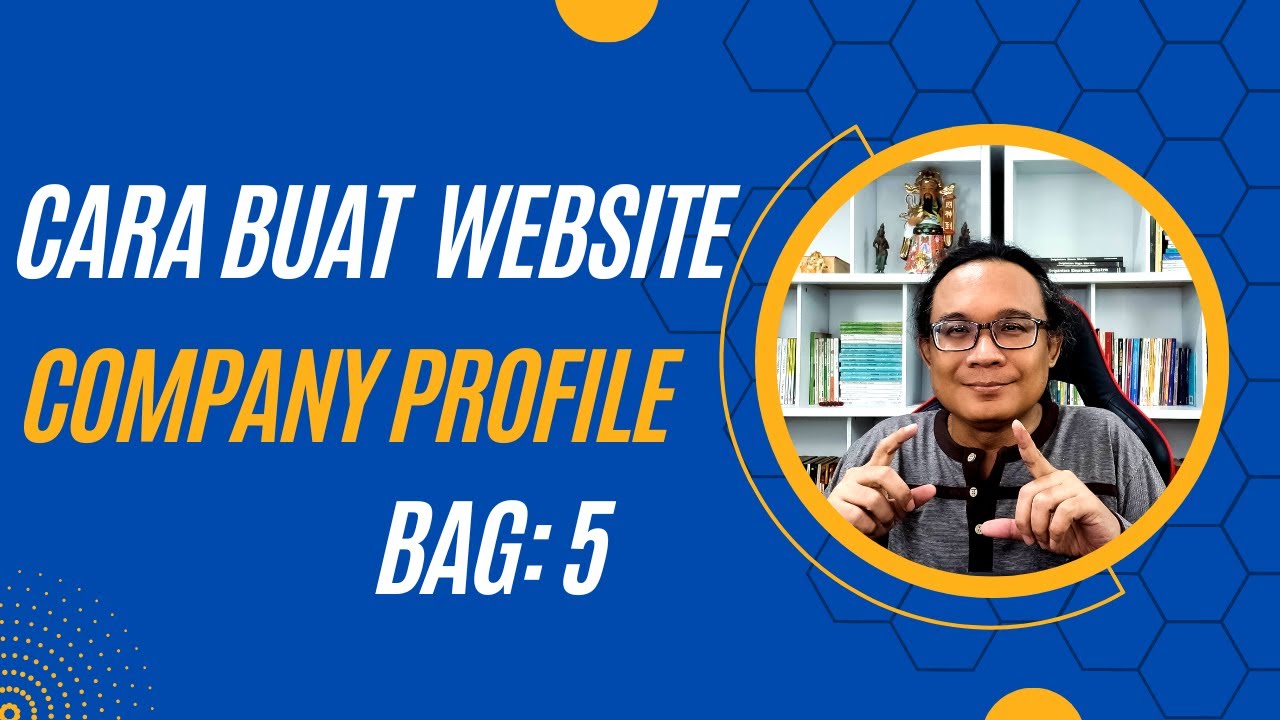 Cara Buat Website Company Profile Bag 5 - Membuat Halaman Front Page ...
