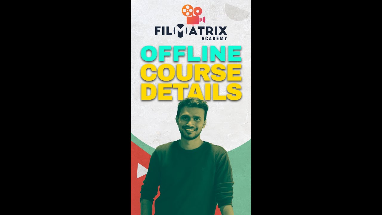 Film Matrix Academy | Batch - 01 Course Details - YouTube