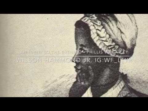 An Hymn To The Evening - Phillis Wheatley - YouTube