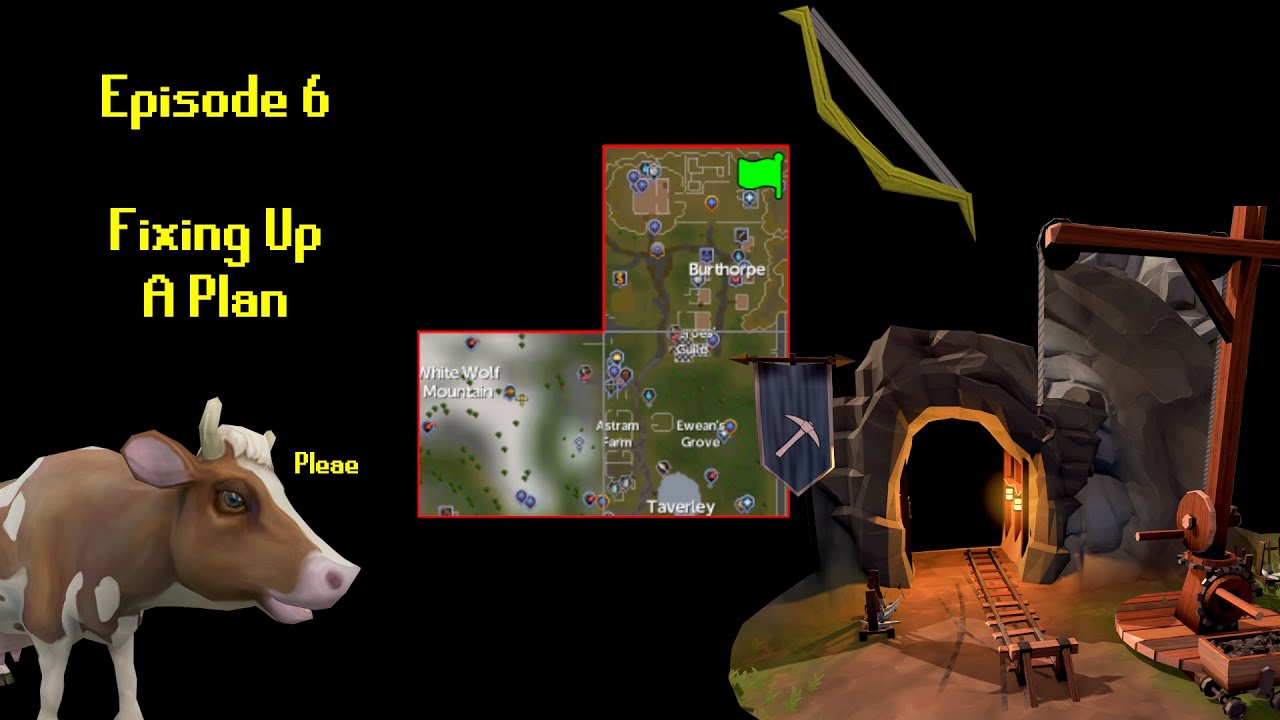 Episode 6 - Fixing Up A Plan - RuneScape 3 One Chunk Man - YouTube