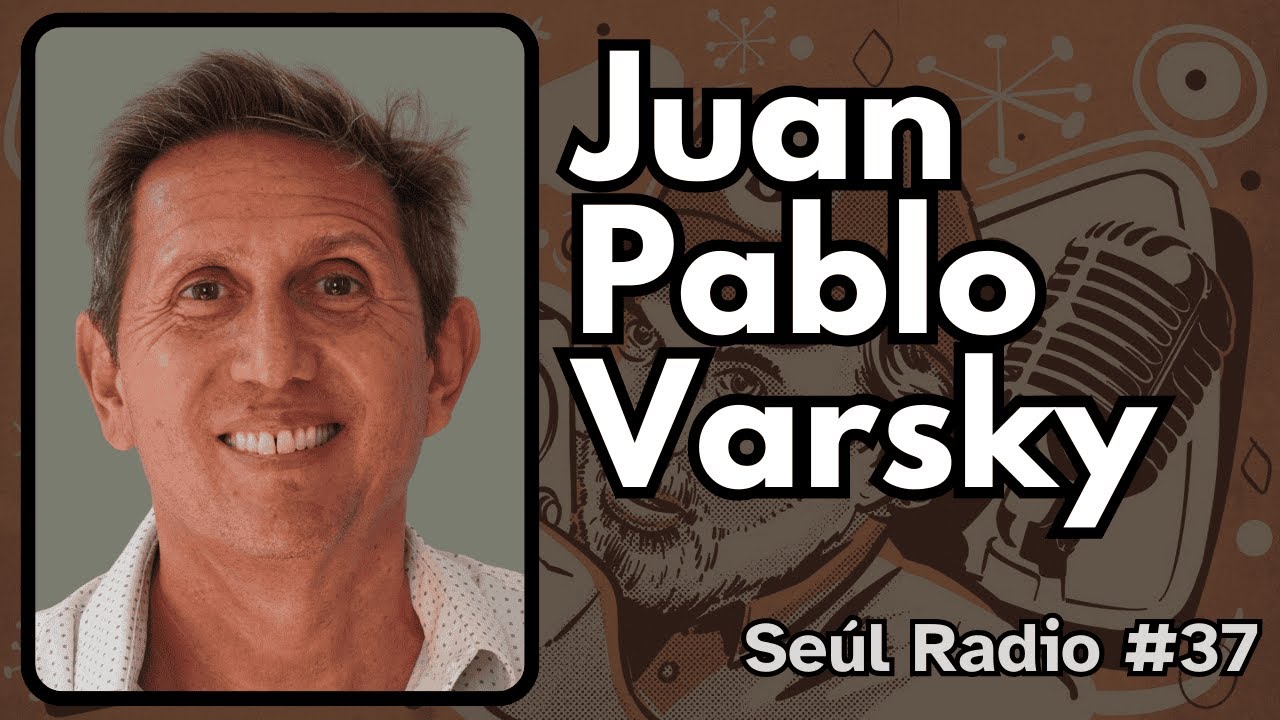 #37 | Juan Pablo Varsky - YouTube