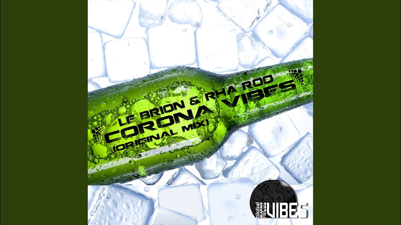 Corona Vibes (Original Mix) - YouTube