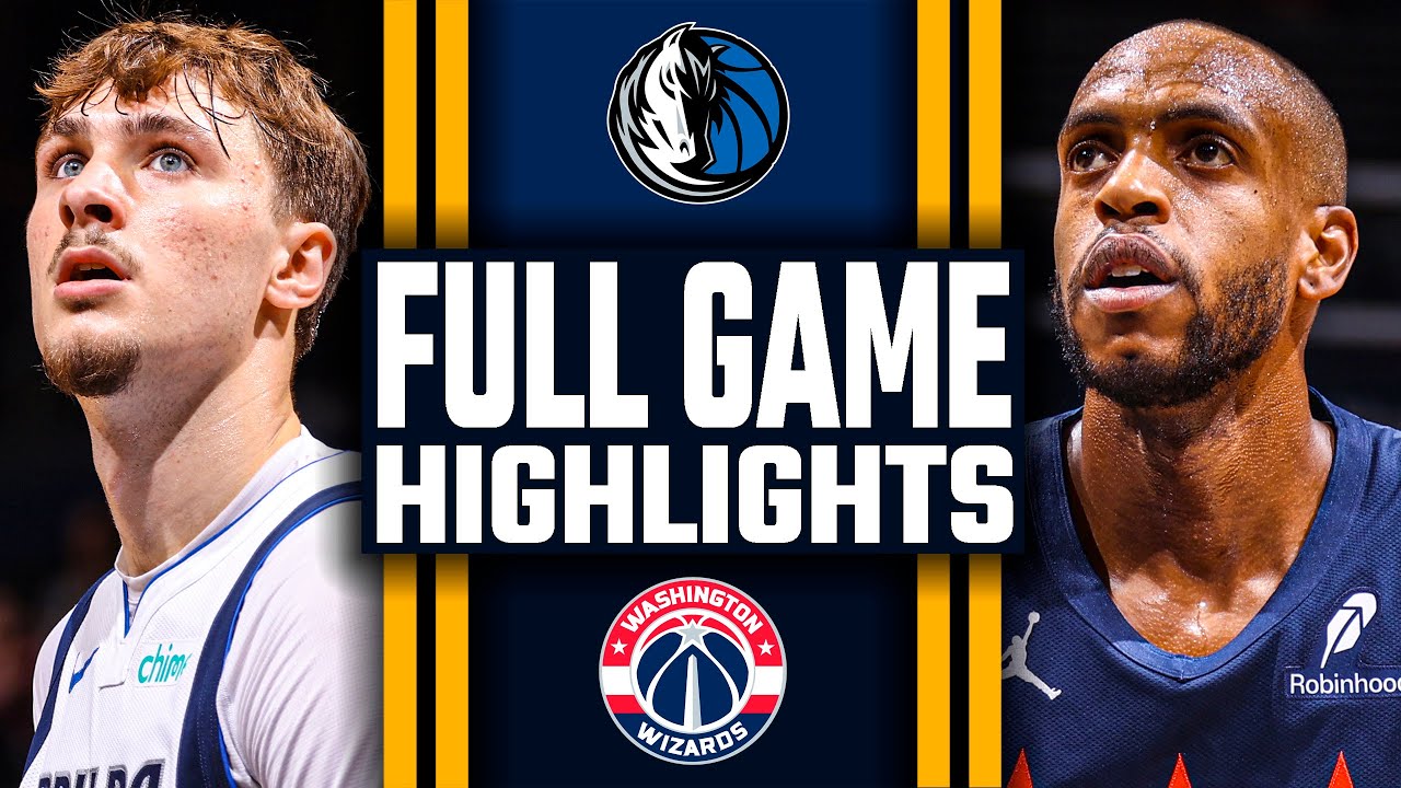 Dallas Mavericks vs Washington Wizards - FULL GAME HIGHLIGHTS ...