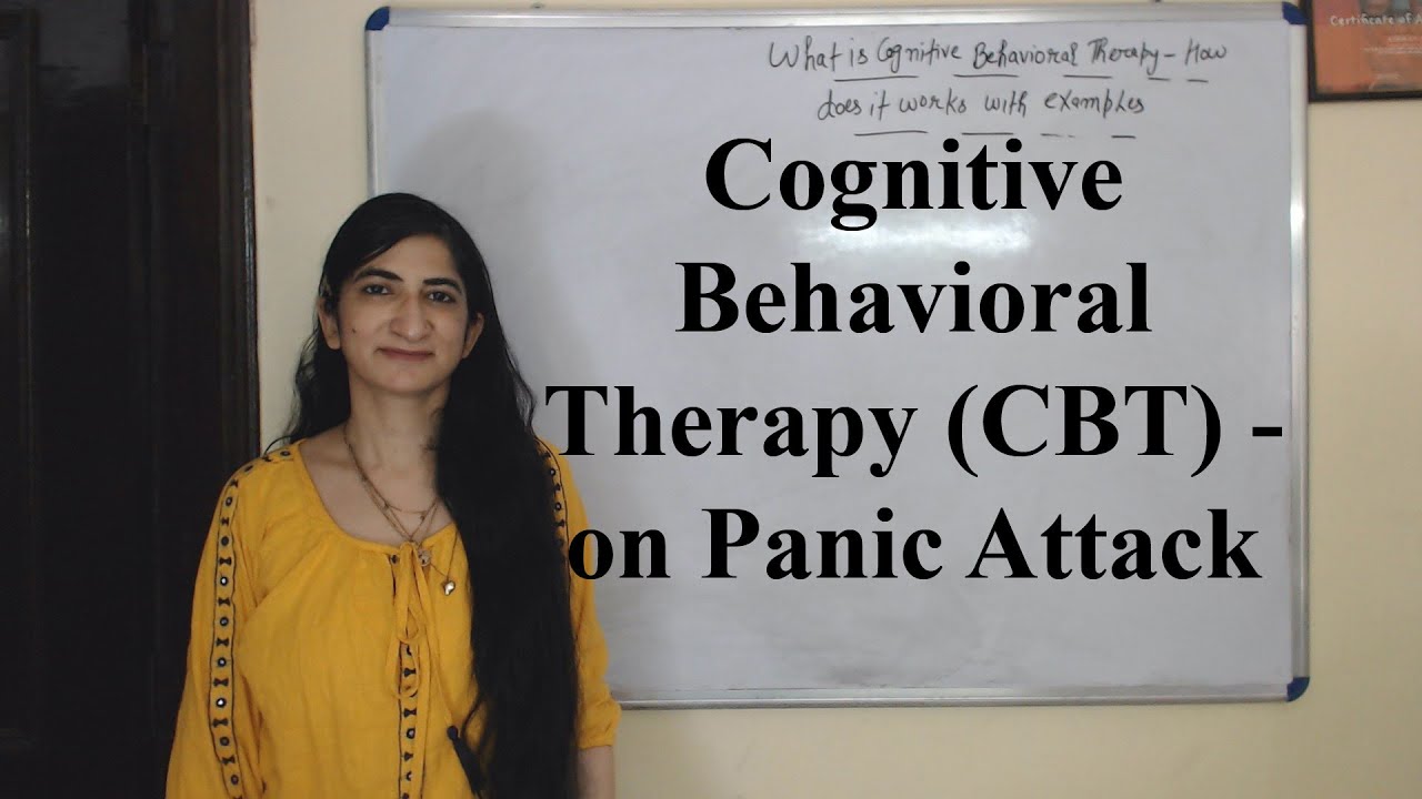 Cognitive behavioral therapy (CBT) on Panic Attack - YouTube