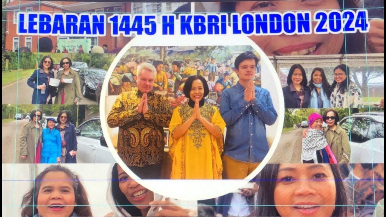 MERIAH!! LEBARAN IDUL FITRI EID MUBARAK WISMA NUSANTARA KBRI LONDON ...