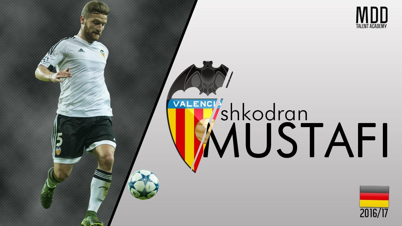 Shkodran Mustafi | Valencia | Goals, Skills, Assists | 2015/16 - HD ...