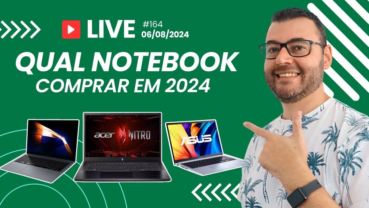 Qual notebook comprar em 2024 ? Os melhores notebooks #live164 - YouTube