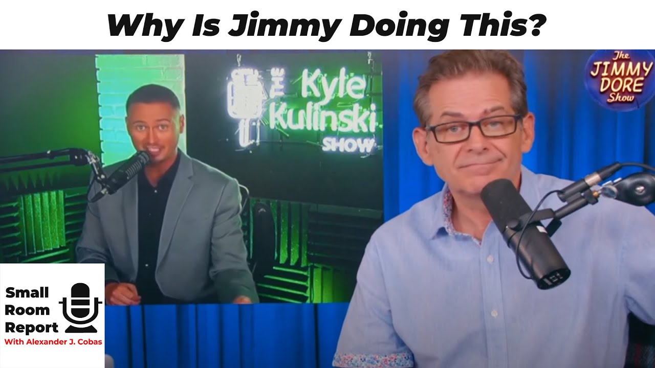 Jimmy Dore throws Kyle Kulinski under the bus for his response to the ...