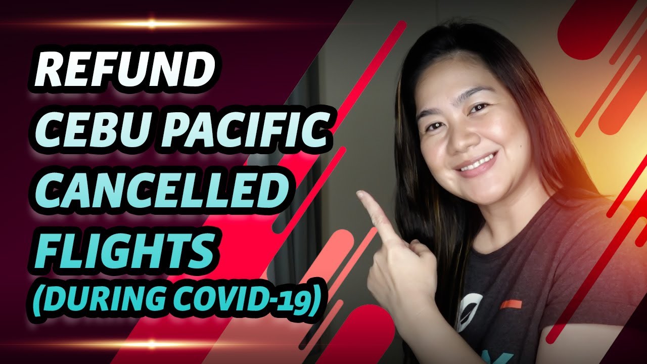 REFUND, REBOOK OR CONVERT TO TRAVEL FUND : CEBU PACIFIC CANCELLED ...