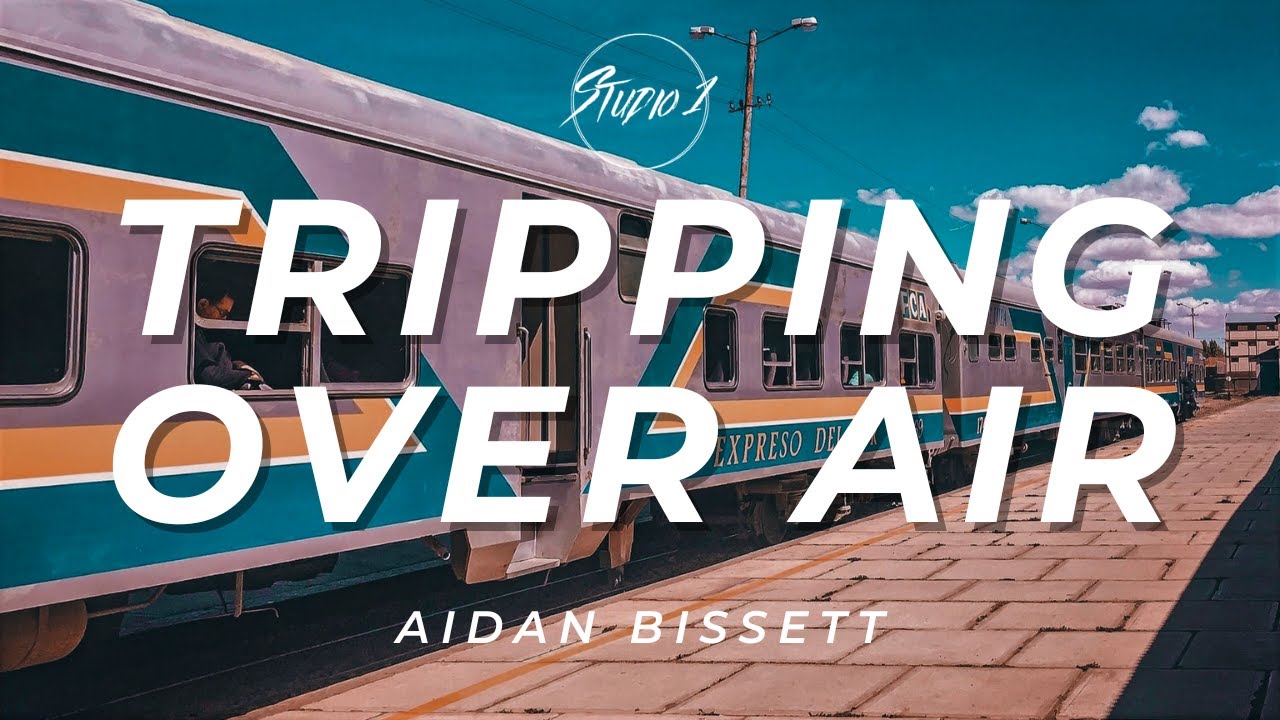 Aidan Bissett - Tripping Over Air (Lyrics) - YouTube