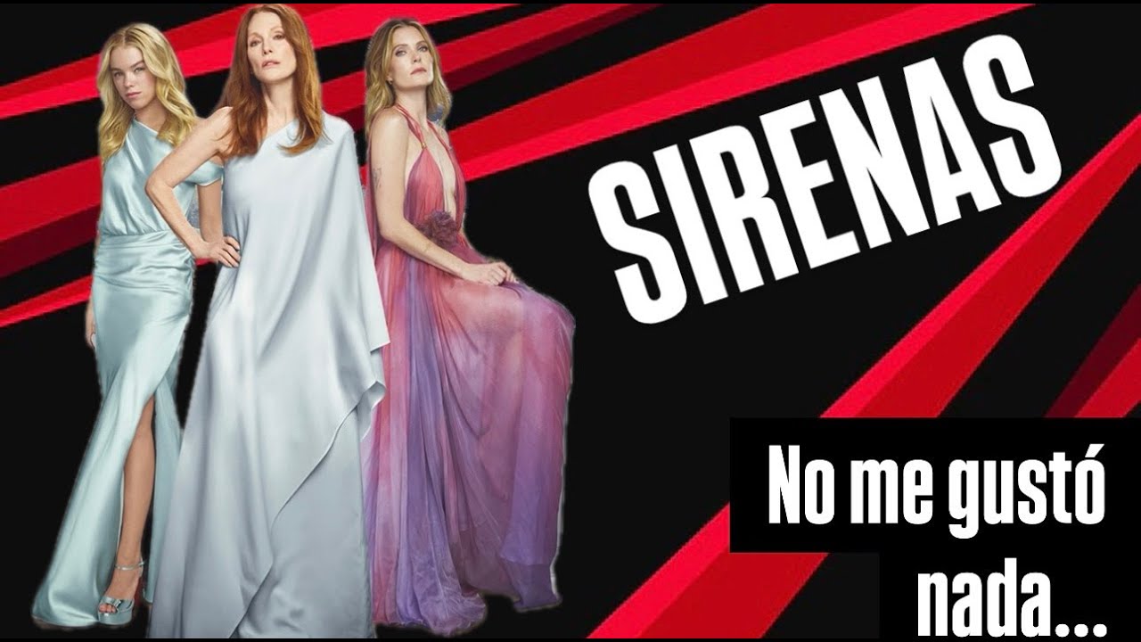 SIRENAS - La nueva miniserie de NETFLIX (no me gustó nada) - YouTube