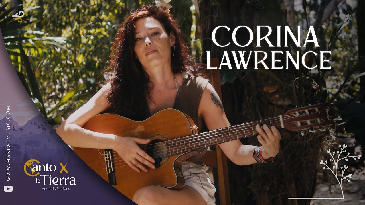Corina Lawrence - Camino del Sol / Canto x la Tierra (Live Session ...