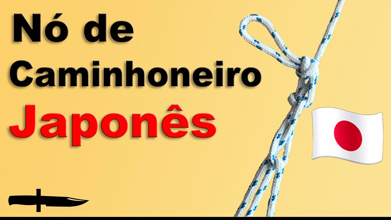 Nó de Caminhoneiro Japonês - Nó Carioca Japonês - YouTube