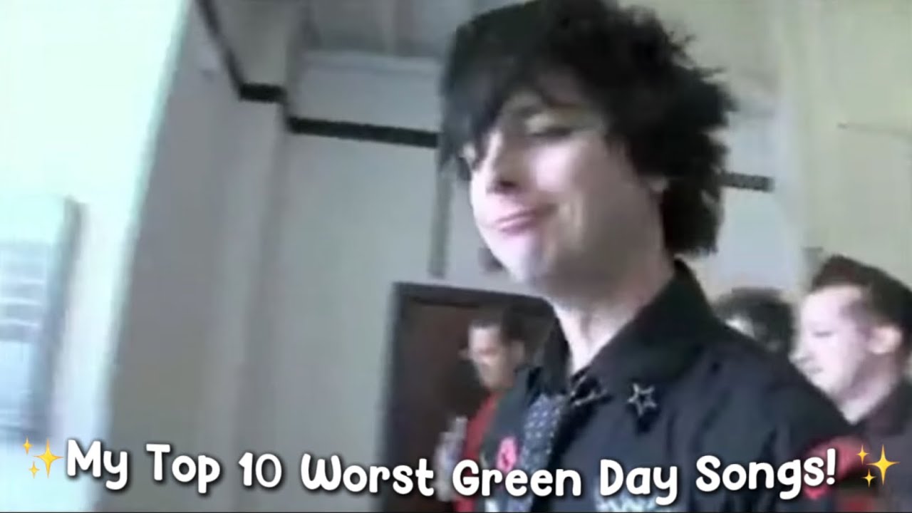 My Top 10 Worst Green Day Songs! - YouTube