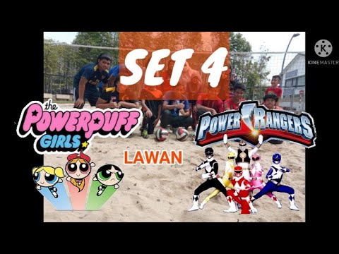 VOLLEYBALL MATCH 2021 SET 4 POWERPUFF GIRLS VS POWER RANGERS # ...