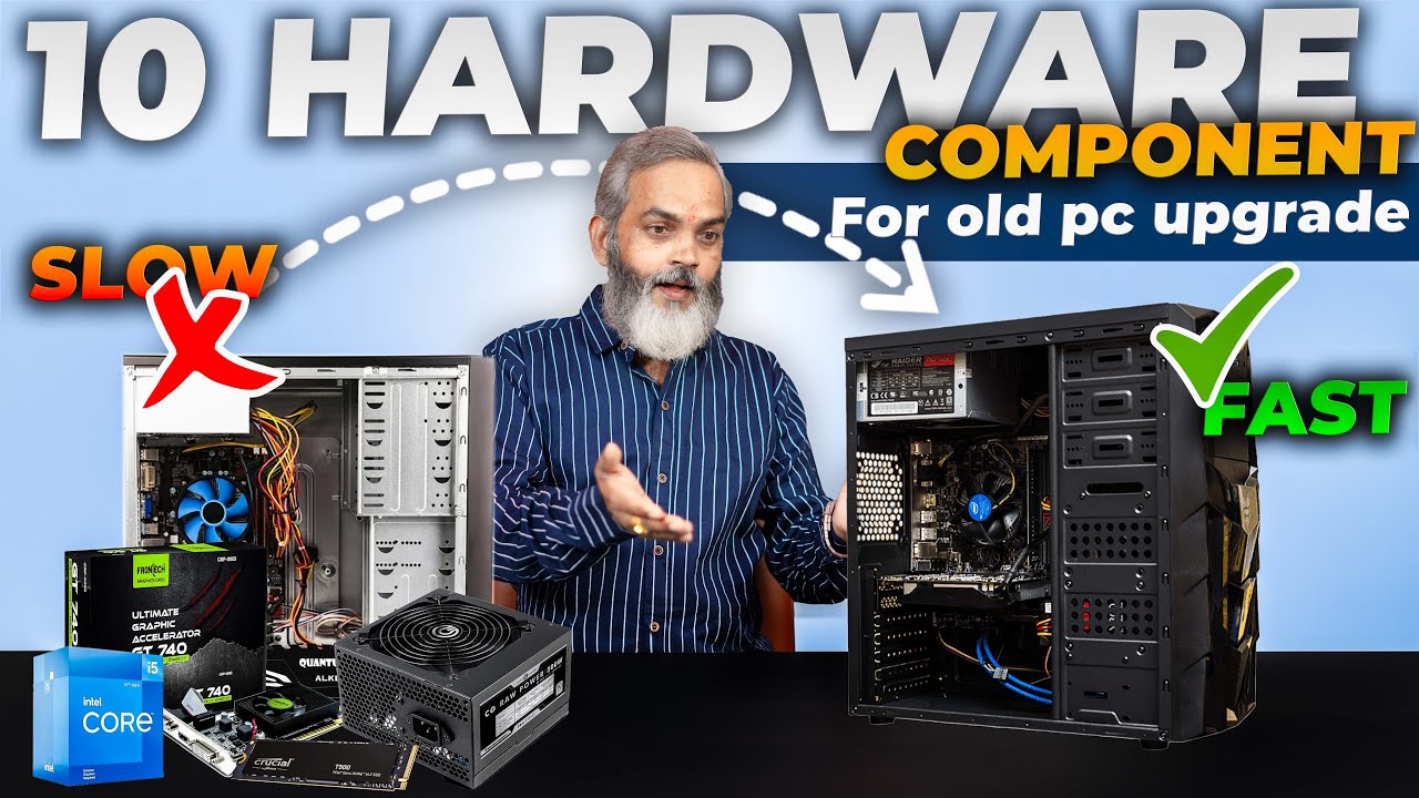 Old PC Upgrade for Performance Boost 🔥 Top 10 Hardware Upgrade in 2024 ...