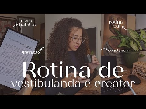 Rotina de uma vestibulanda e criadora de conteúdo | narrado, micro-hábitos, constância e rotina real