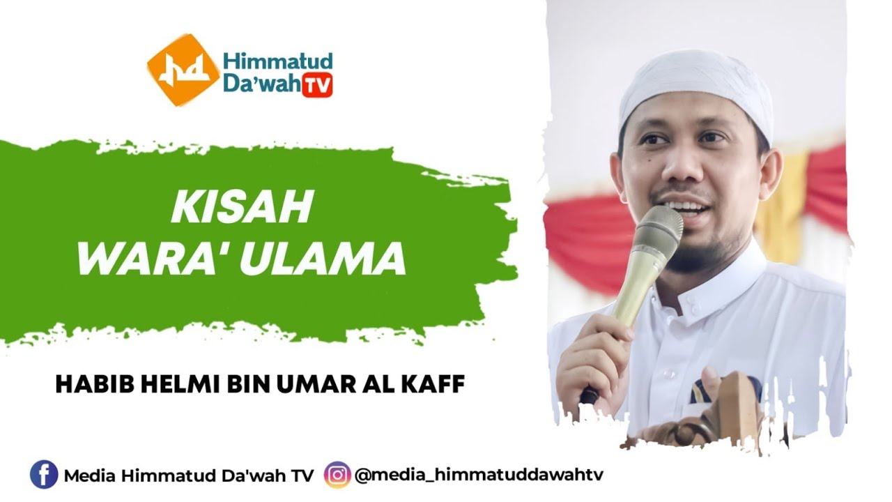 Kisah Wara' Ulama | Habib Helmi Al Kaff - YouTube
