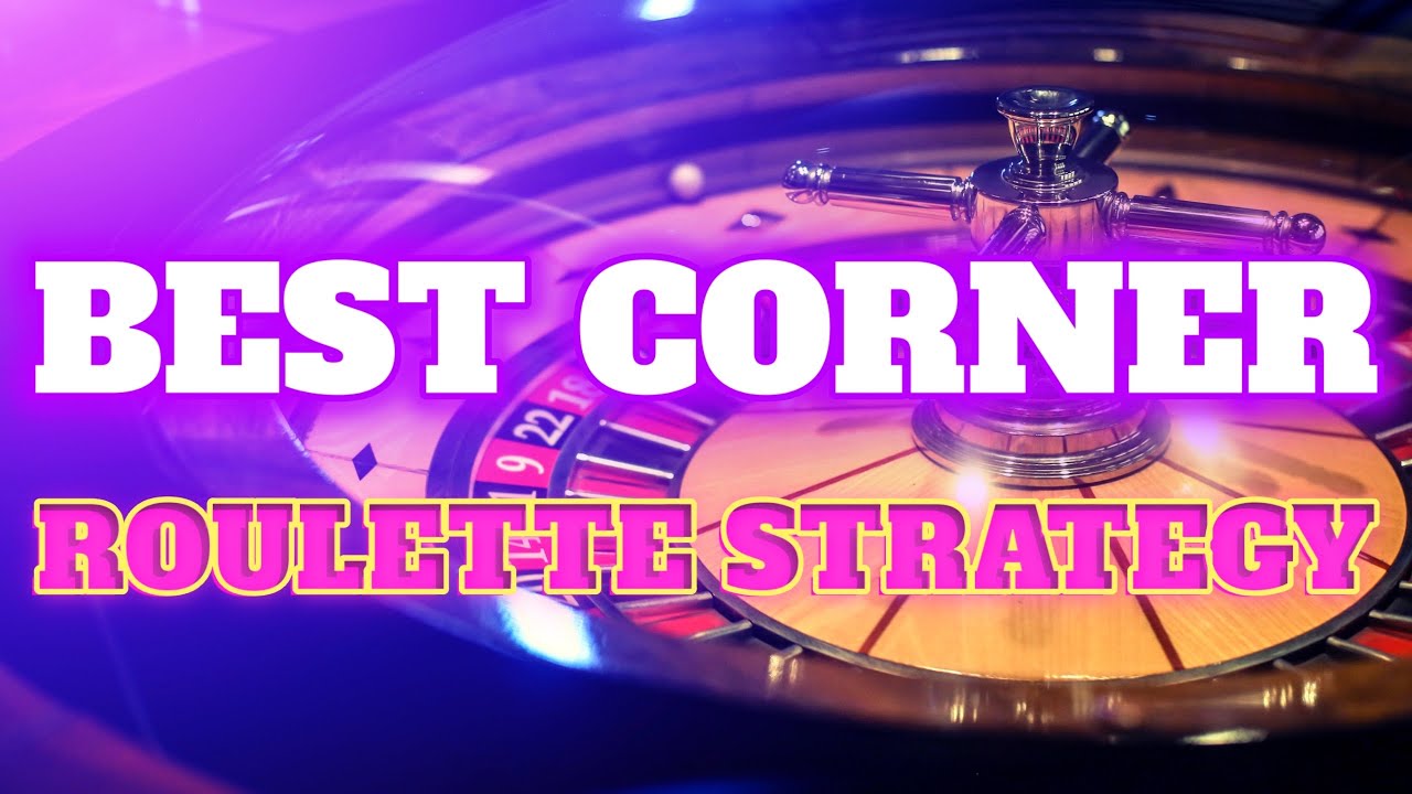 BEST CORNER ROULETTE STRATEGY! - YouTube