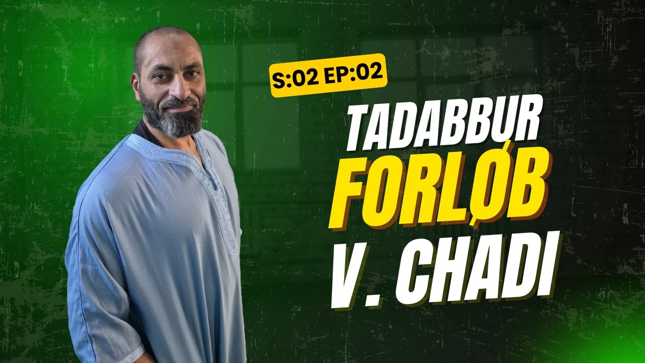 Tadabbur-forløb s02e02 - YouTube