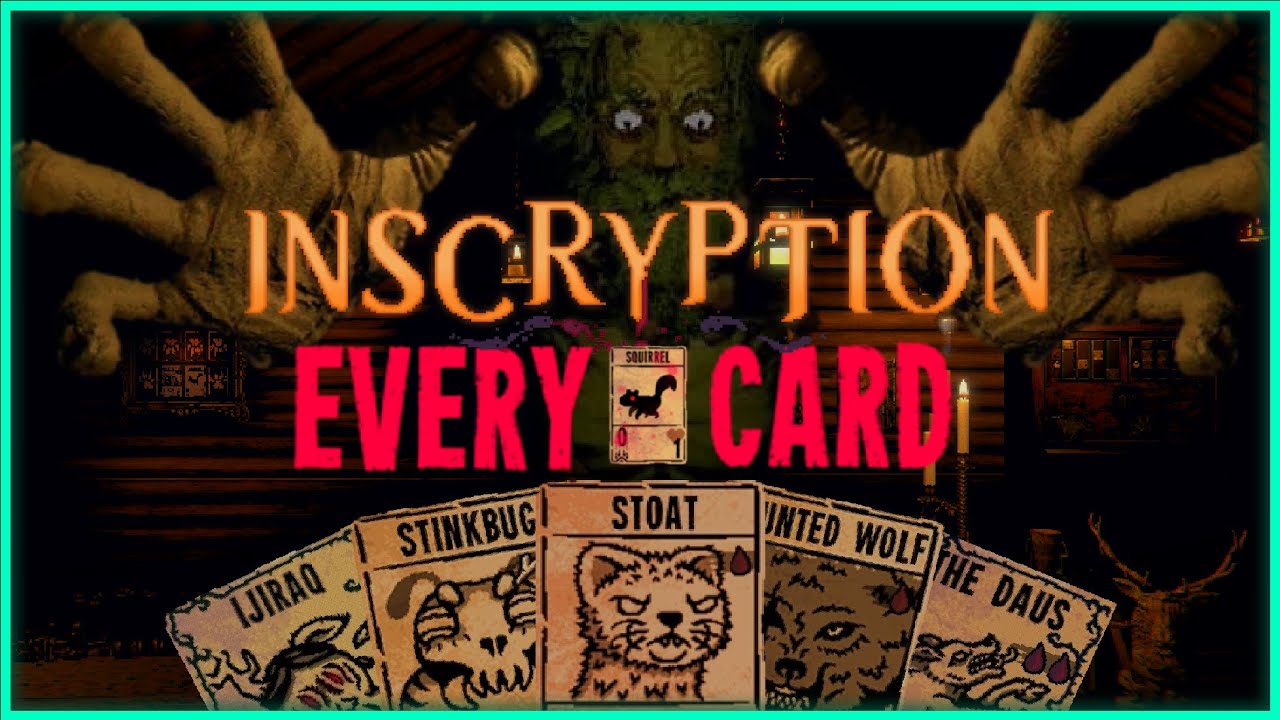 EVERY CARD in Inscryption in one video (Act 1 and Kaycee's mod) - YouTube