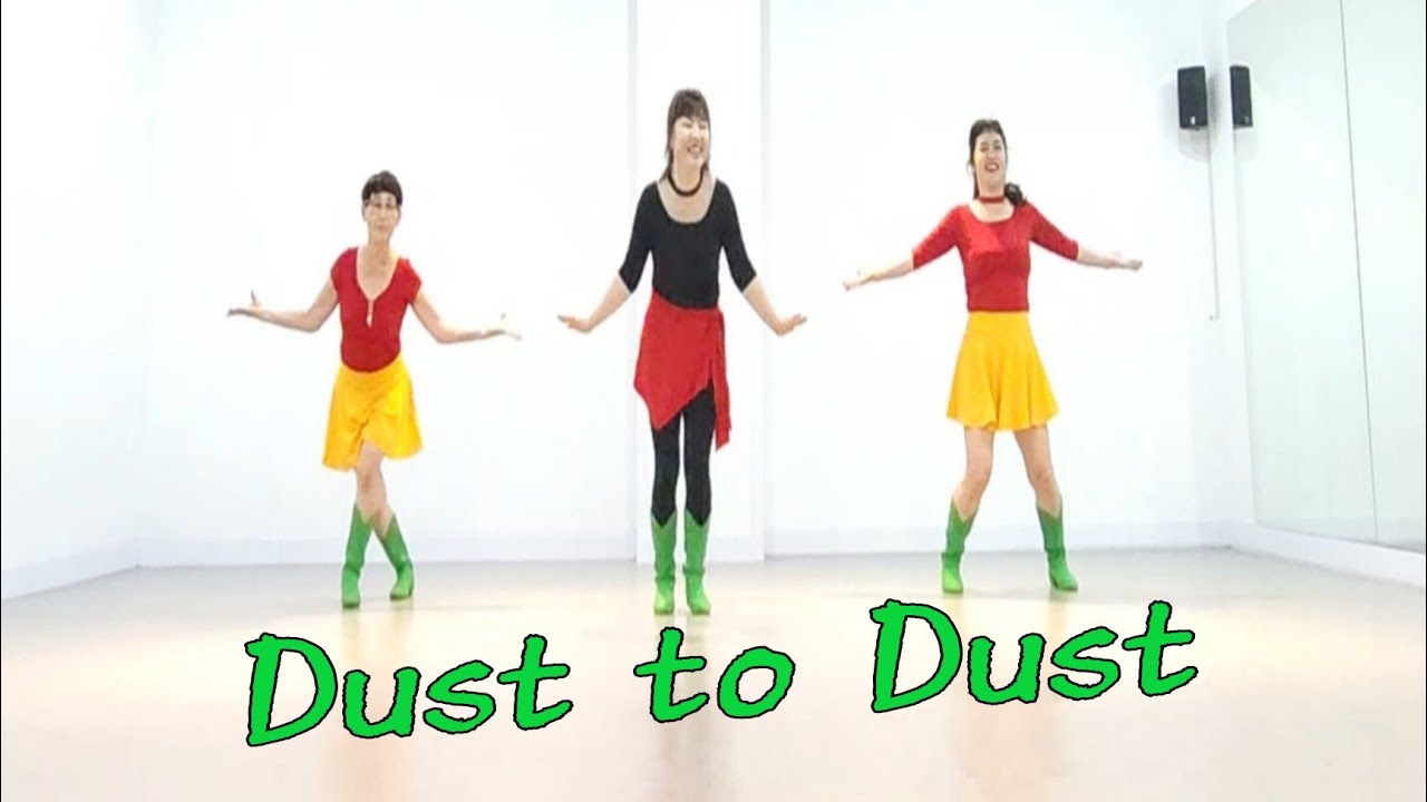 Dust to Dust - Line Dance - YouTube