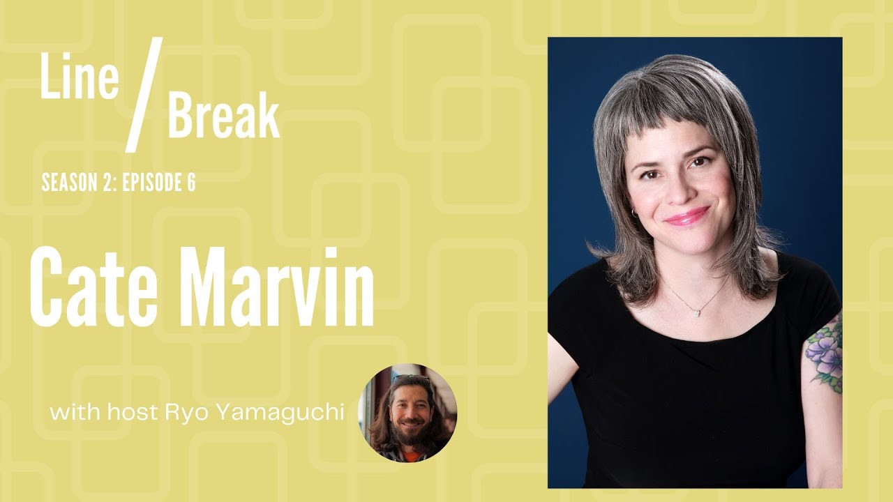 Line / Break Season 2 with Cate Marvin - YouTube