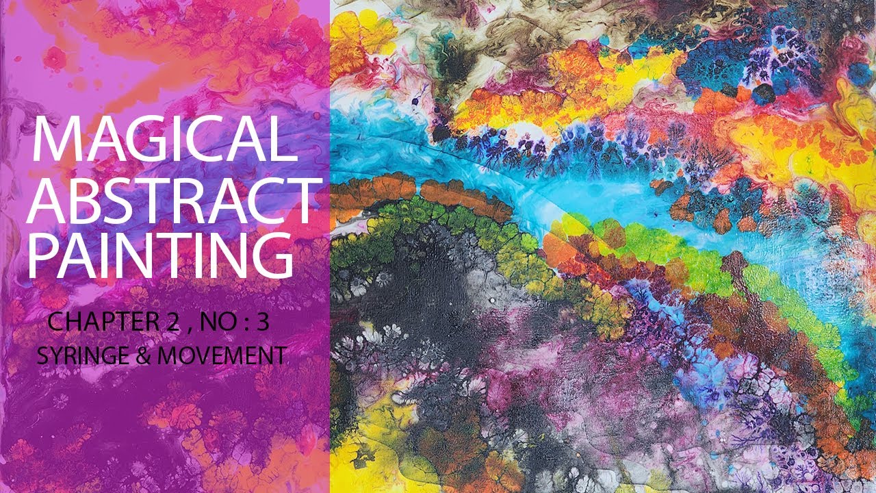 Abstract Painting School chapter 2 No 03 , Magical Abstract Painting ...