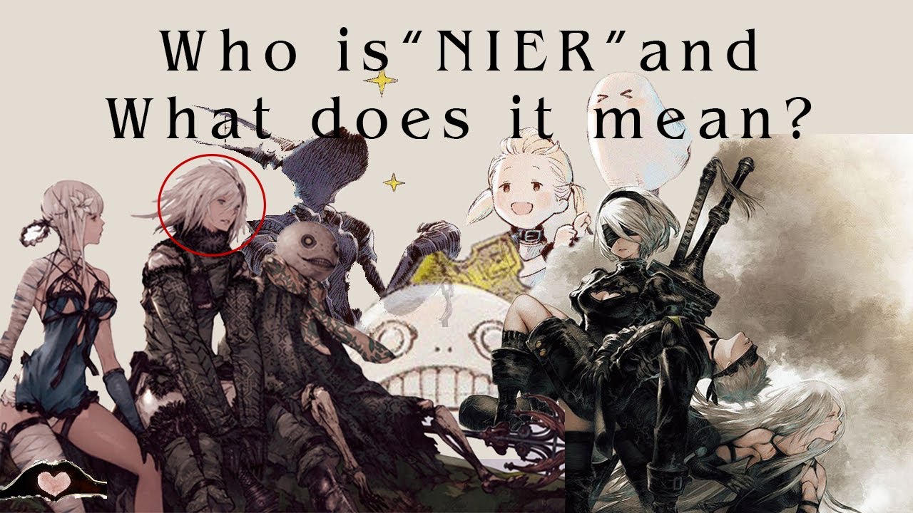 Who is "Nier" and What does it Mean? - YouTube