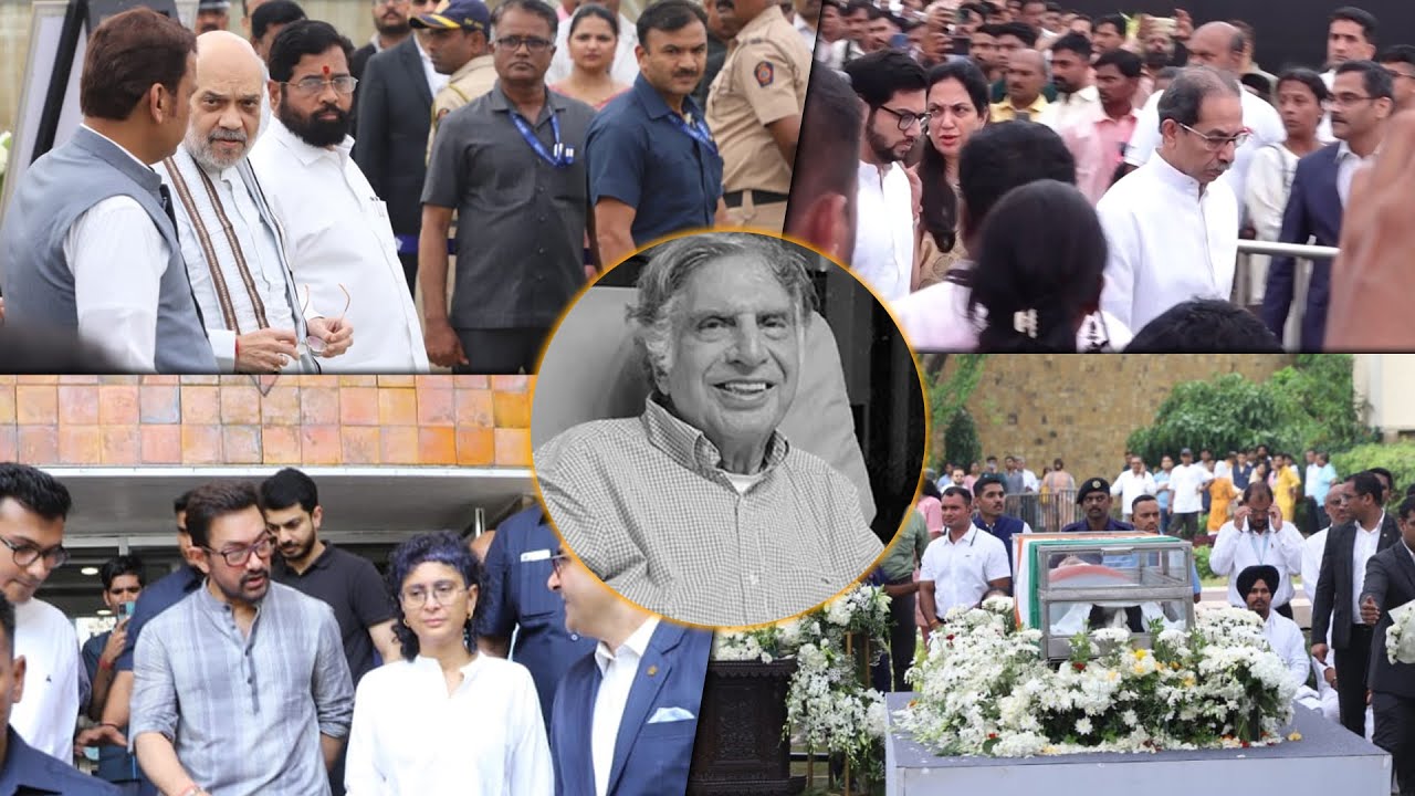 RATAN TATA Sir Last Rites: Aamir Khan, Amit Shah, Eknath Shinde ...