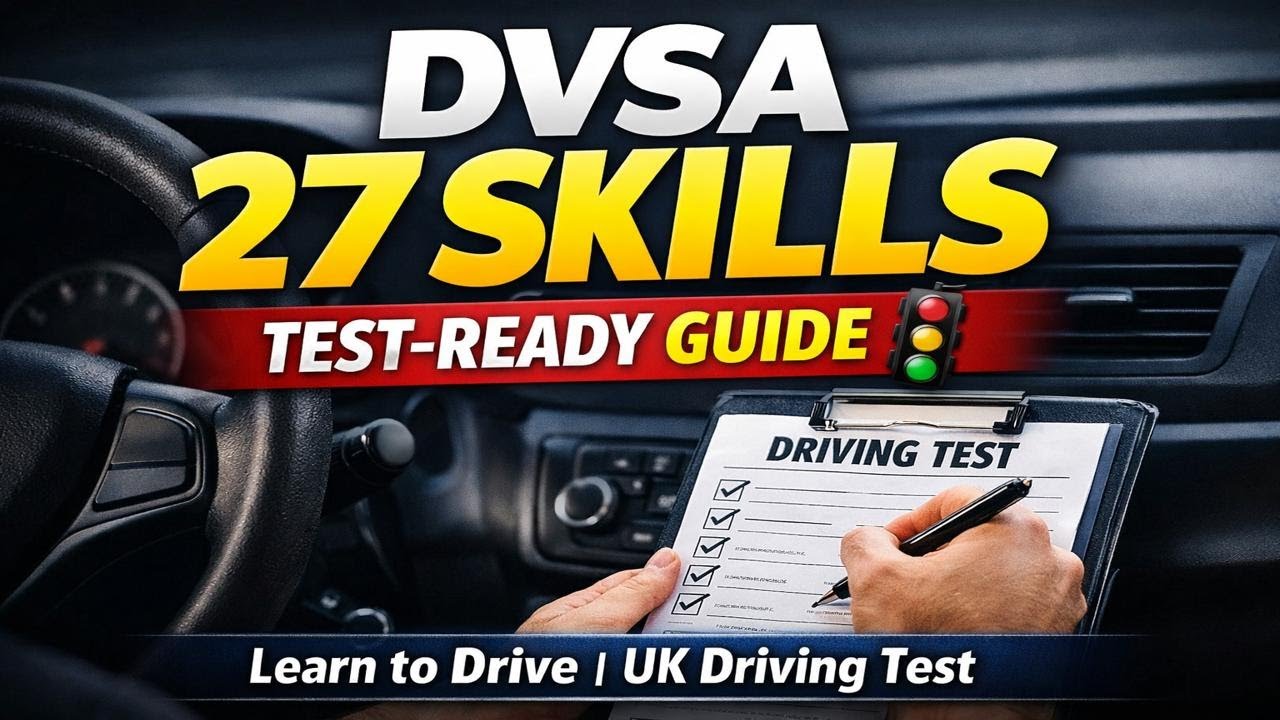 Ready to Pass? DVSA 27 Skills Explained | Test-Ready Syllabus | Learn ...